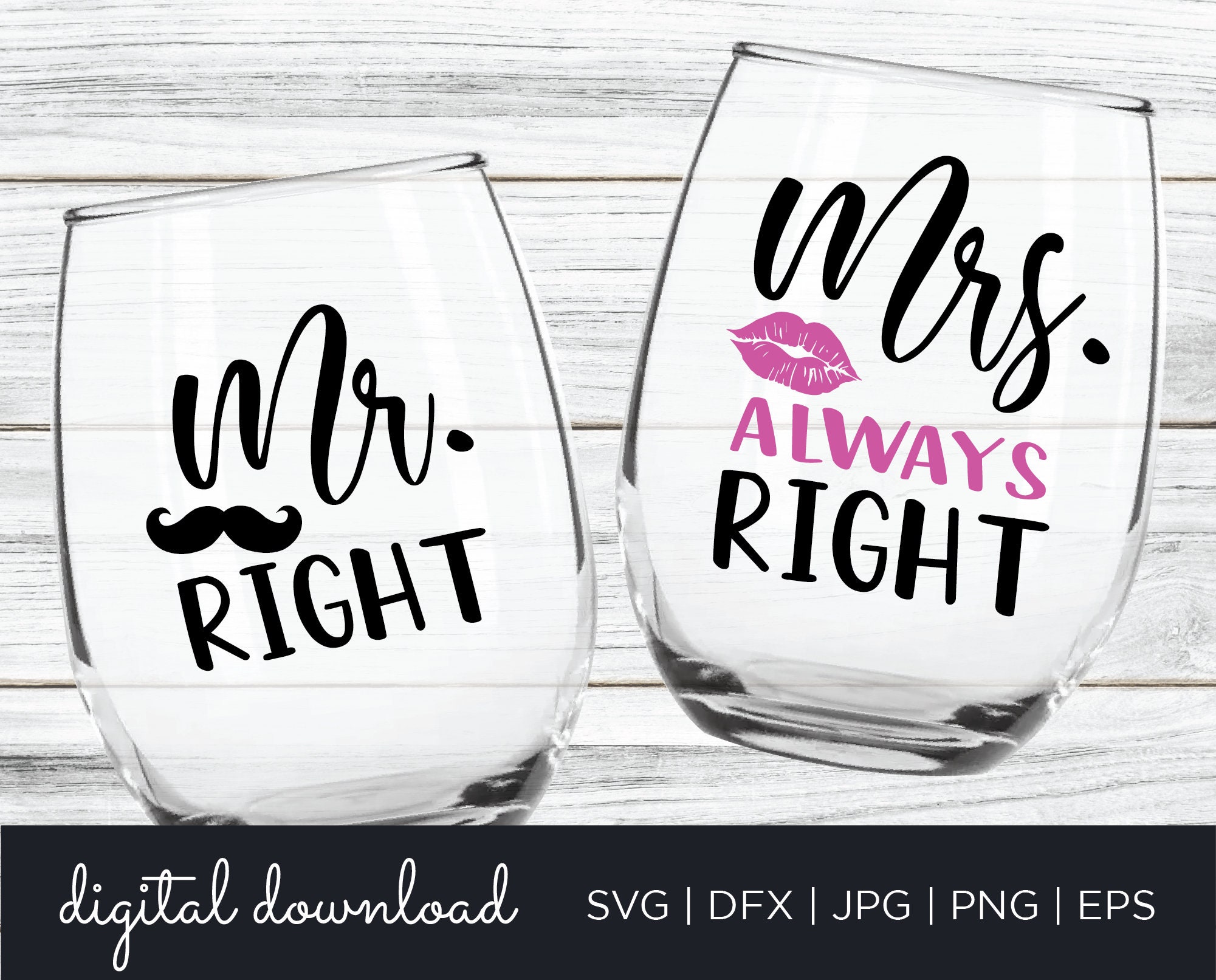 Mr Right Mrs Always Right SVG, Couples SVG, Funny Couple Saying ...