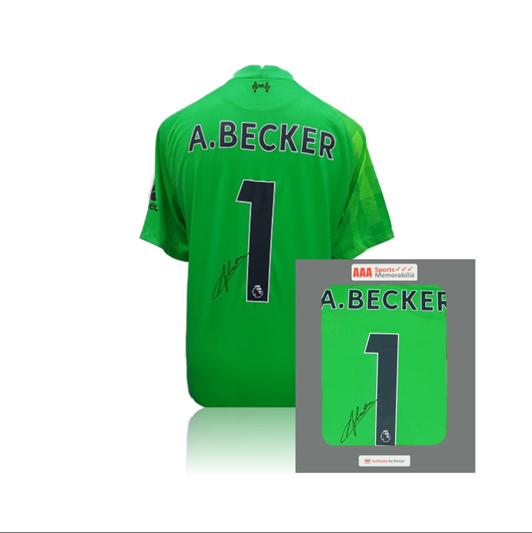 Alisson Becker Hand Signed Liverpool Green Goalkeepers Shirt in AAA ...