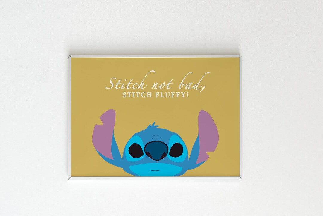 Lilo and Stitch Print stitch Not Bad, Stitch Fluffy: Arte Digitale ...