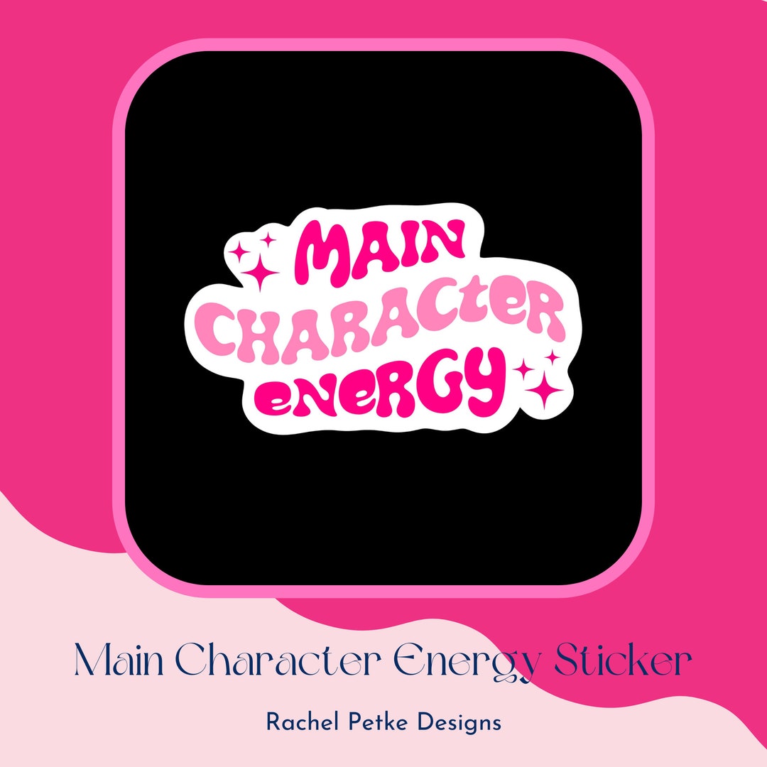Main Character Energy Sticker - Etsy