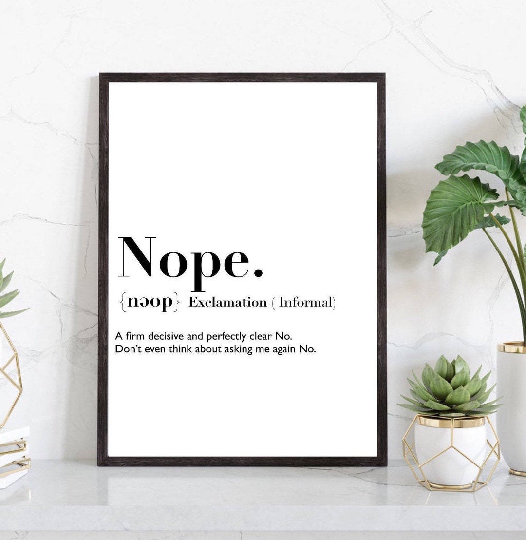 Nope Definition Print Wall Art Decor Minimalist Gifts for Friends ...
