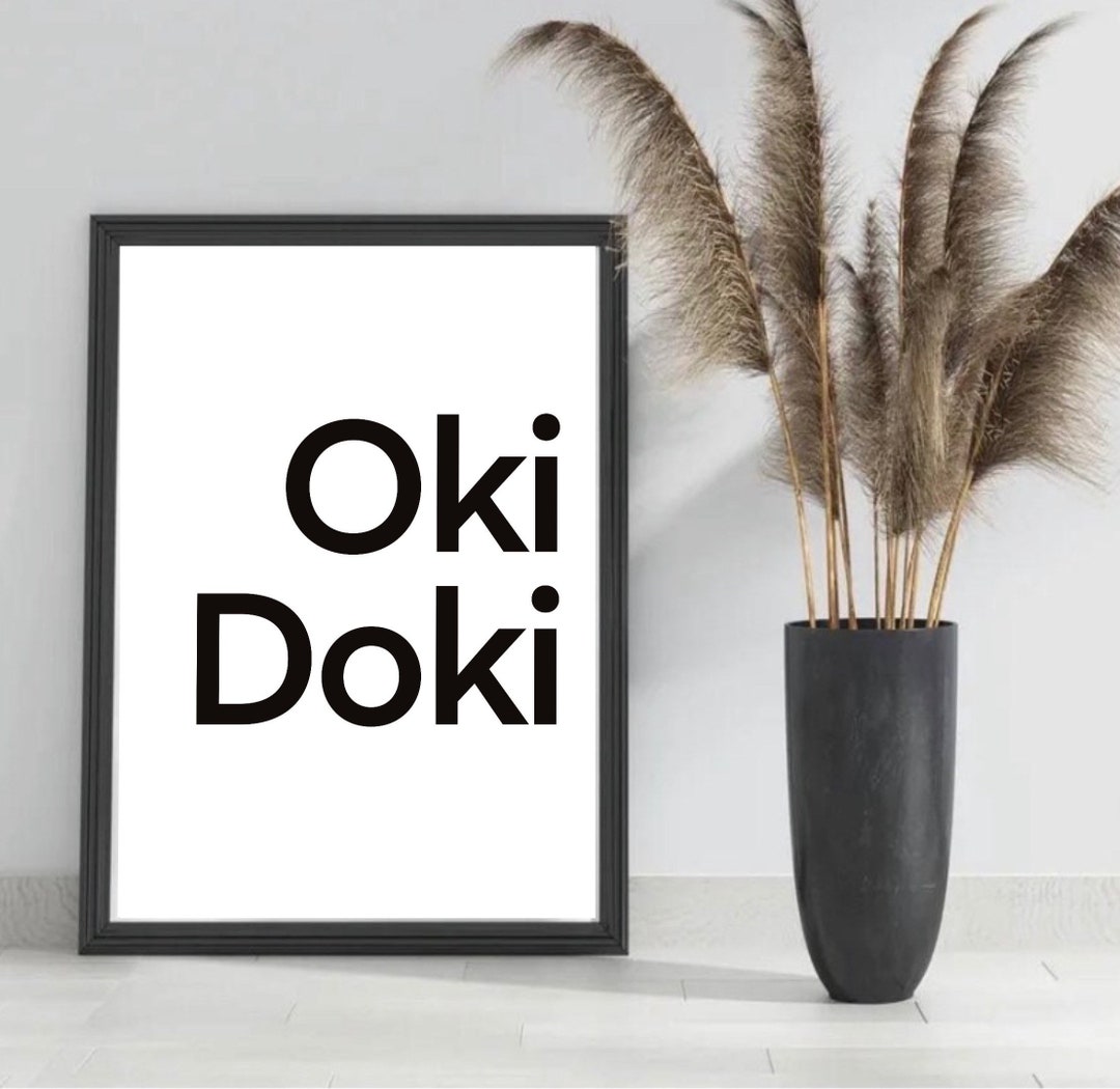 Oki Doki Print Wall Art Decor Minimalist Gifts for Friends Novelty ...