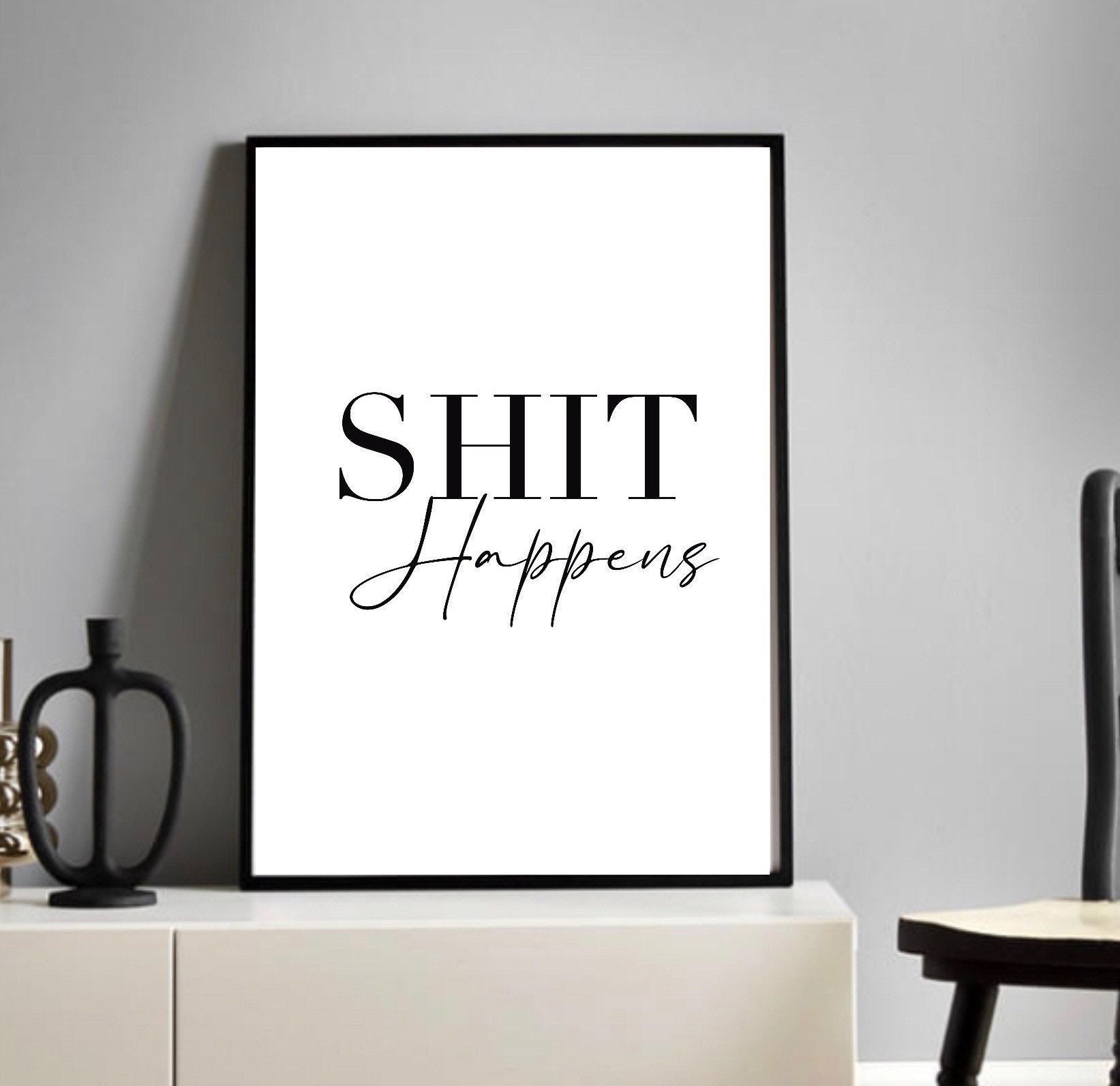 Shit Happens Quotes