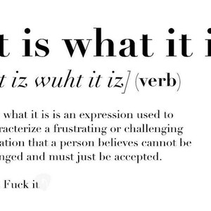 It is What It is Definition Print | Wall Art Decor | Minimalist| Gifts ...