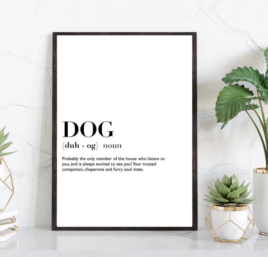 Dog Definition Print | Wall Art Decor | Minimalist| Gifts for Friends ...