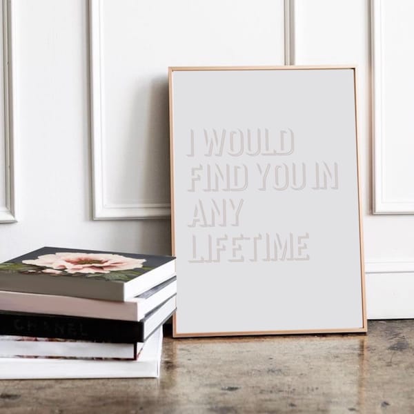 I Would Find You in Any Lifetime - Etsy