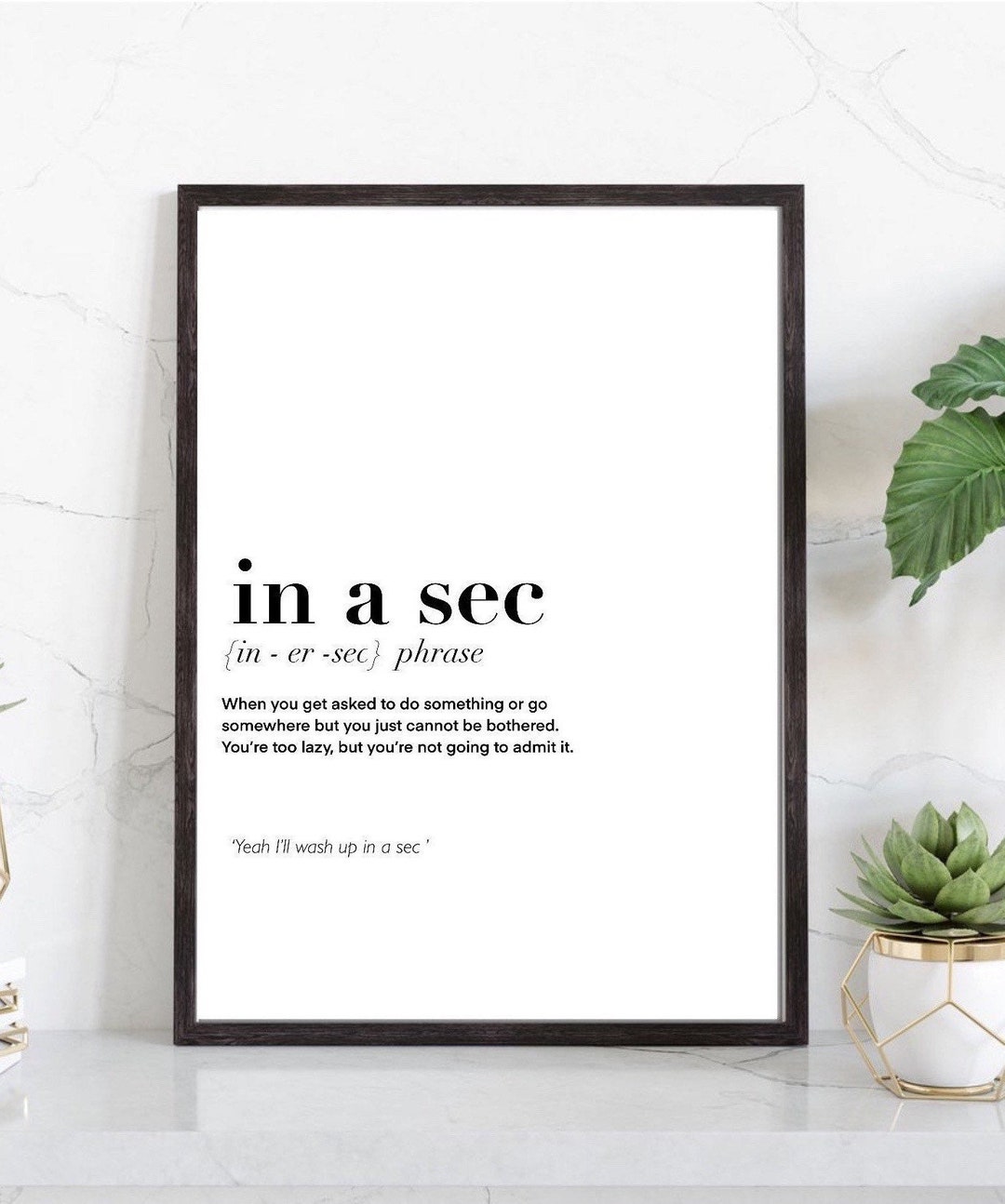 In a Sec Print | Wall Art Decor | Minimalist| Gifts for Friends ...