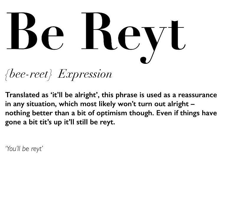 Be Reyt Print Yorkshire Accent Northern Accent Definition - Etsy UK