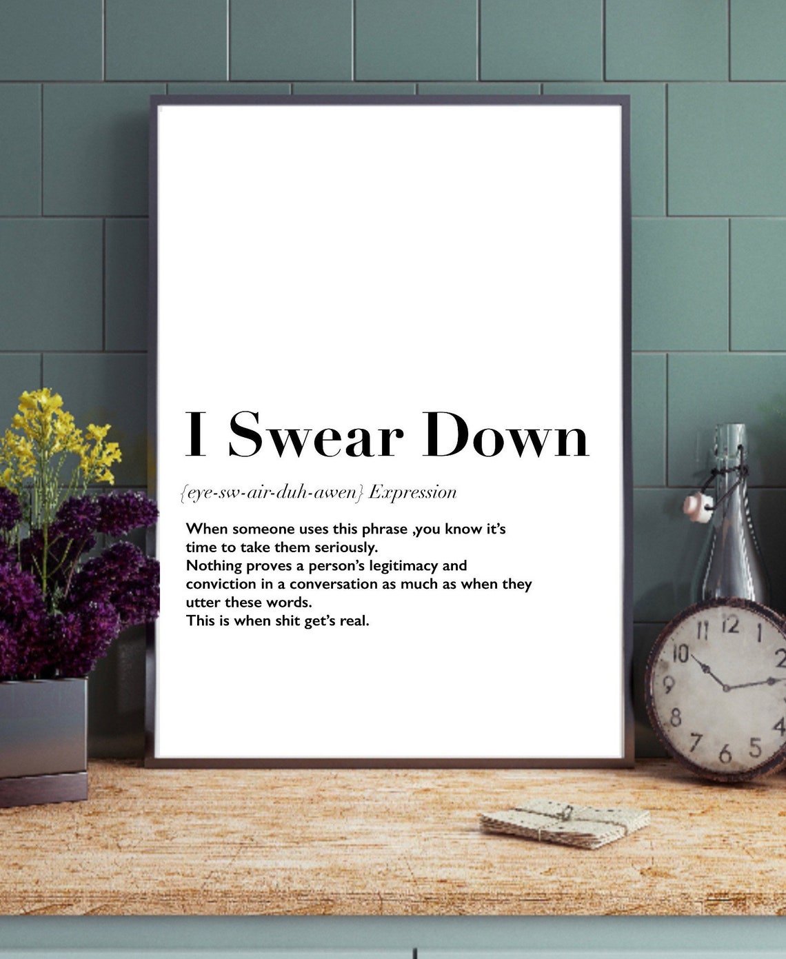 I Swear Down Print| Yorkshire Accent | Northern Accent| Definition ...