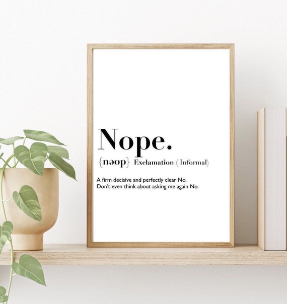 Nope Definition Print Wall Art Decor Minimalist Gifts for - Etsy