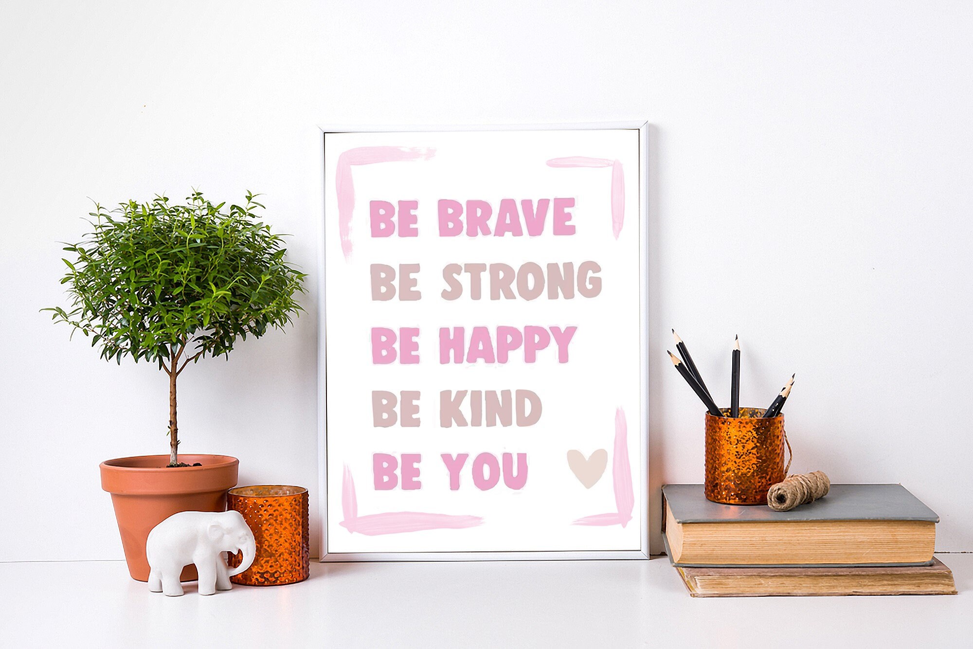Nursery Kids Decor. Be Brave, Be Kind, Be You Print Wall Art Poster ...