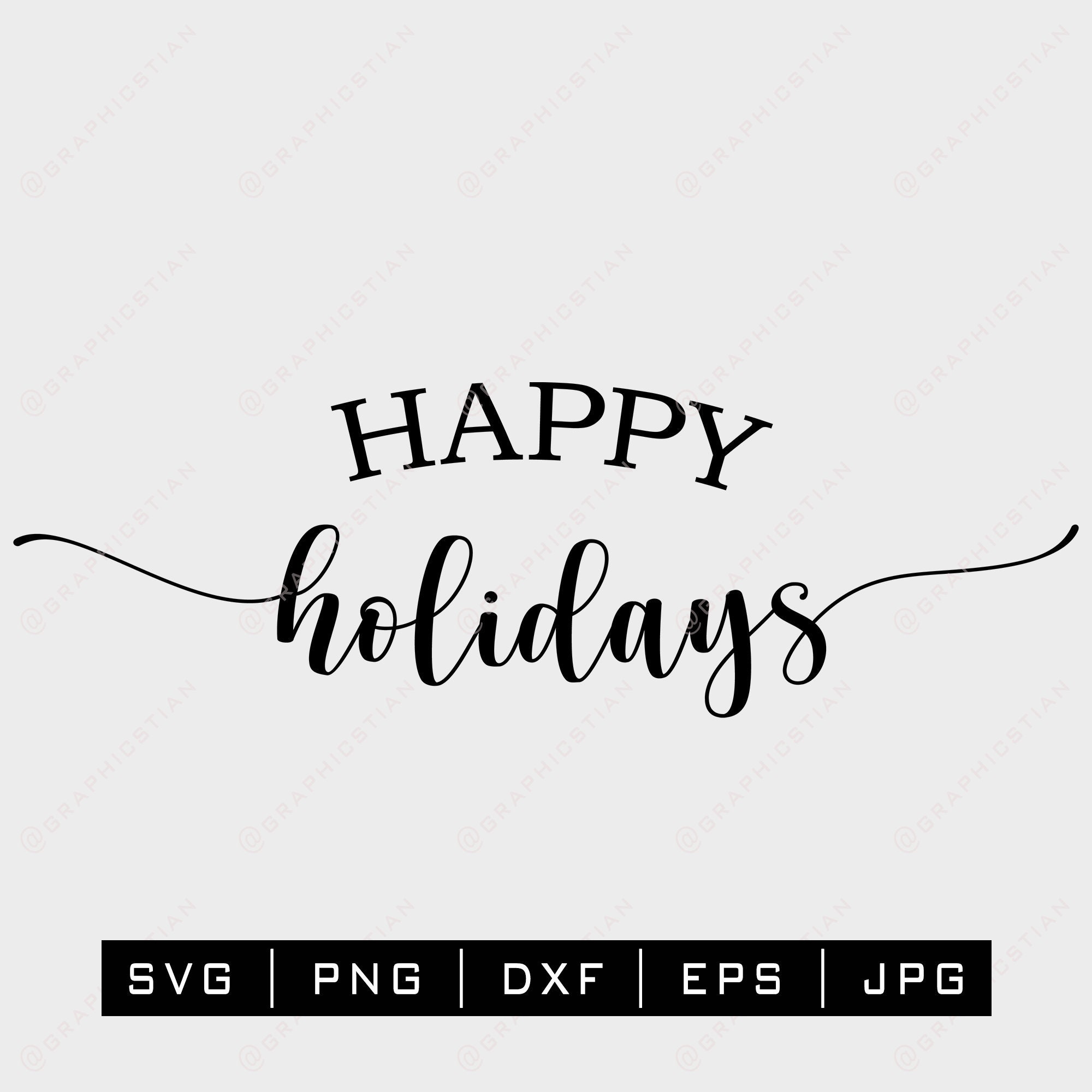 Happy Holidays SVG PNG JPG Cut File Cricut Silhouette, Christmas Svg ...