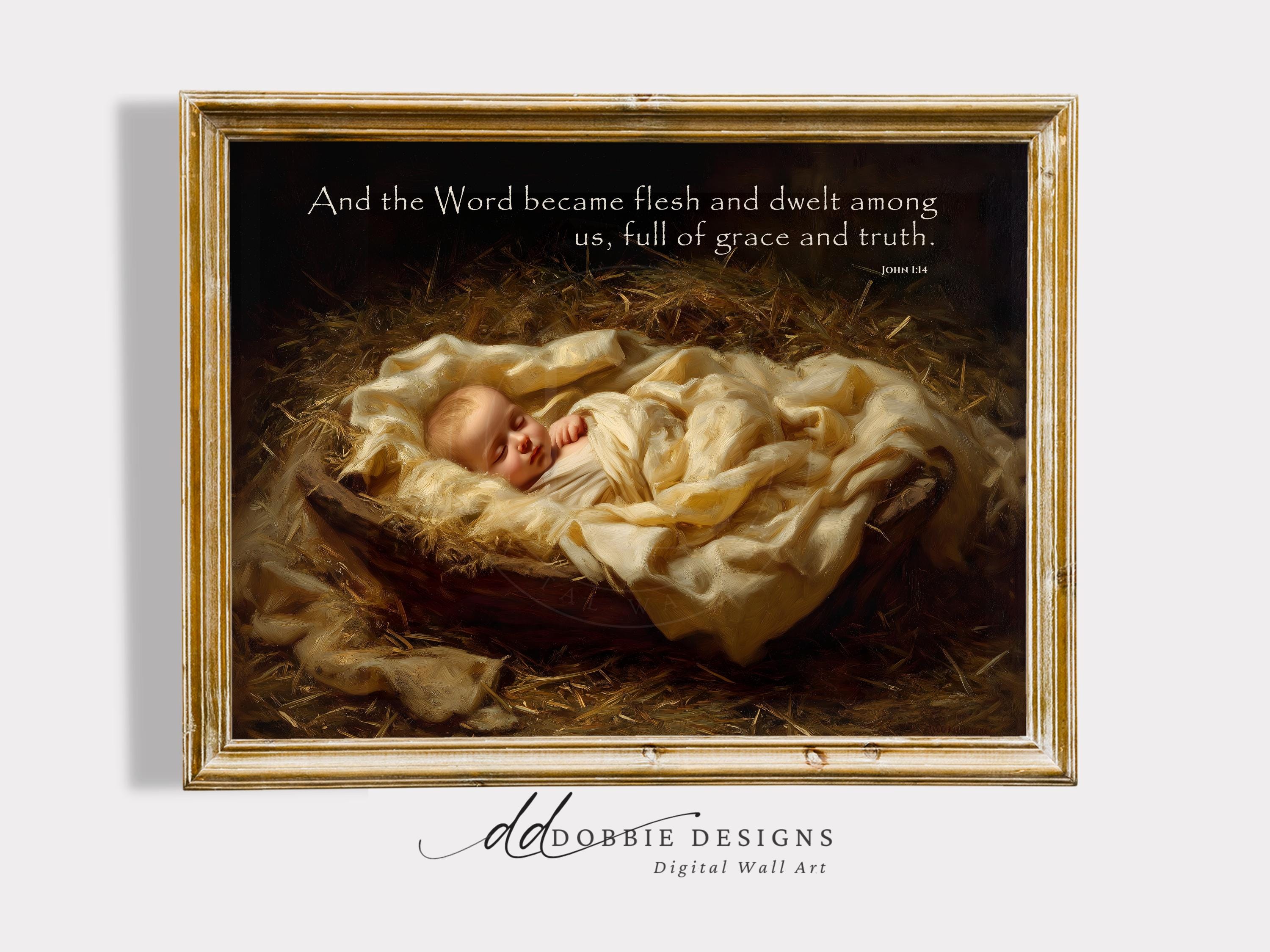 Nativity Wall Art and the Word Became Flesh John 1:14 Baby Jesus in the ...