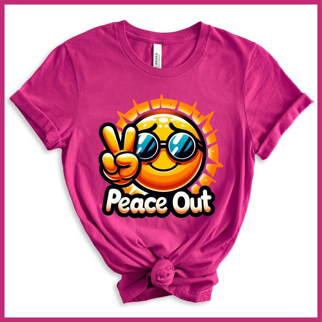 Peace Out Sun Shirt, Peace Out Summer Shirt, Teacher Shirt for Summer ...