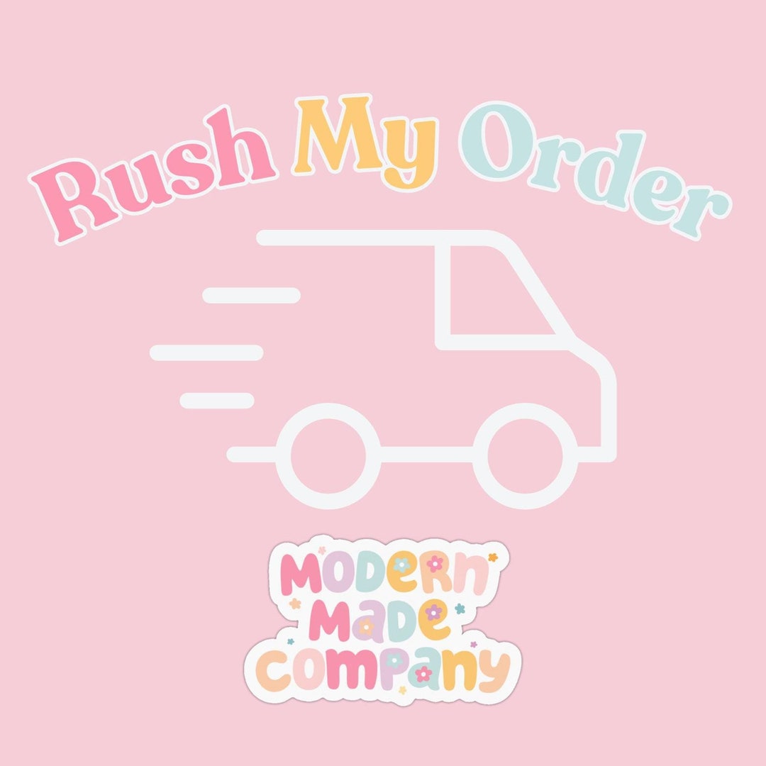 RUSH My ORDER - Priority Processing Time - Ships Order in 1-2 BUSINESS ...