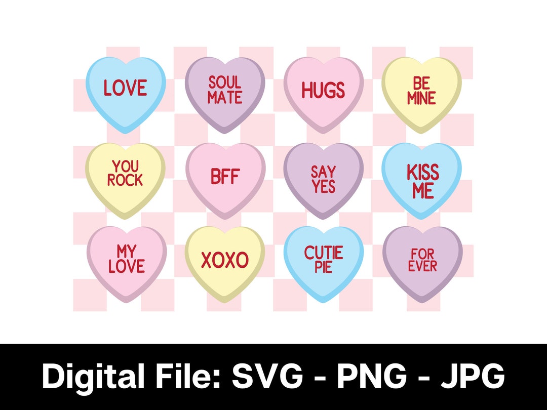 Candy Hearts SVG PNG JPG Love Svg Hearts Svg Valentine - Etsy