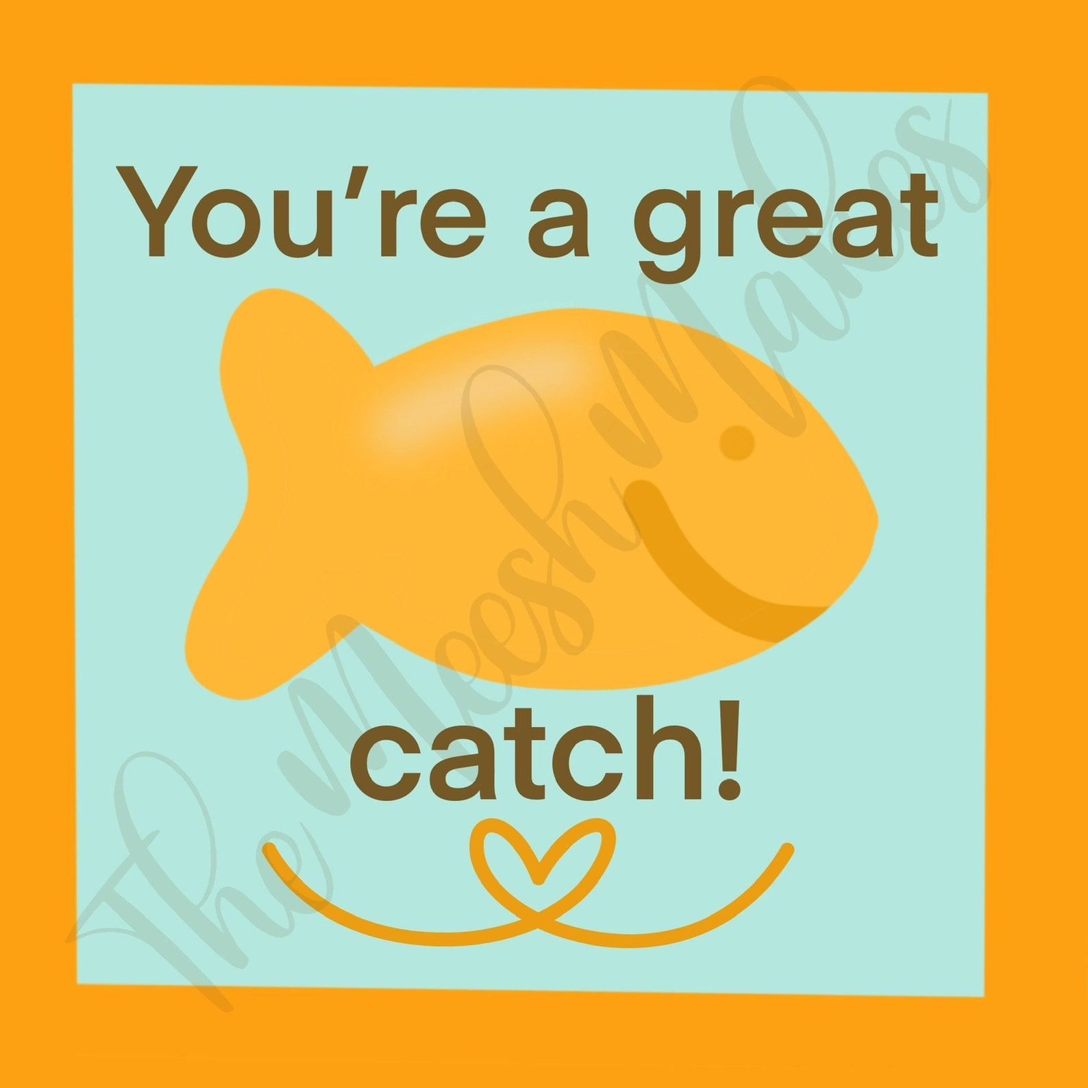You’re a Great Catch Goldfish Valentine Printable - Etsy