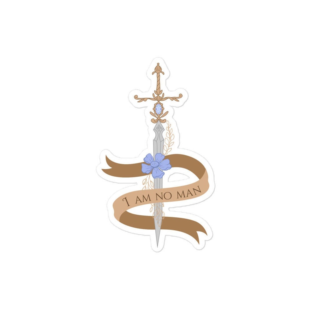 I Am No Man Sticker, Éowyn's Quote - Etsy