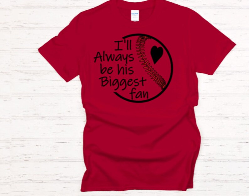 I'll Always Be His Biggest Fan, Baseball Svg, Baseball Fan, Mother of ...