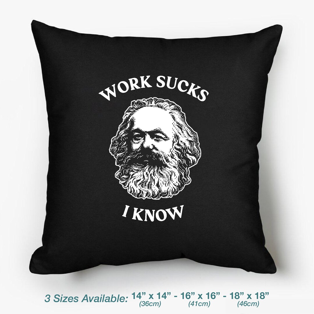 Work Sucks I Know Karl Marx Square Pillow 18in 16in 14in - Etsy