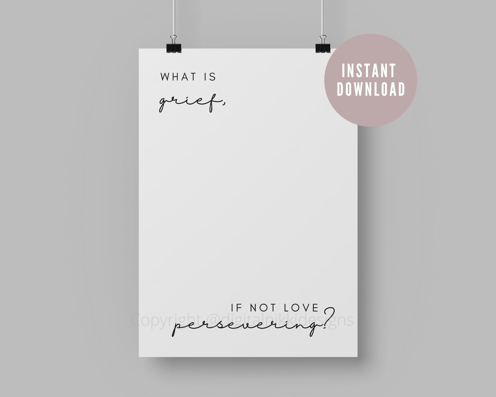 What is Grief, If Not Love Persevering Printable Wall Art / Instant ...