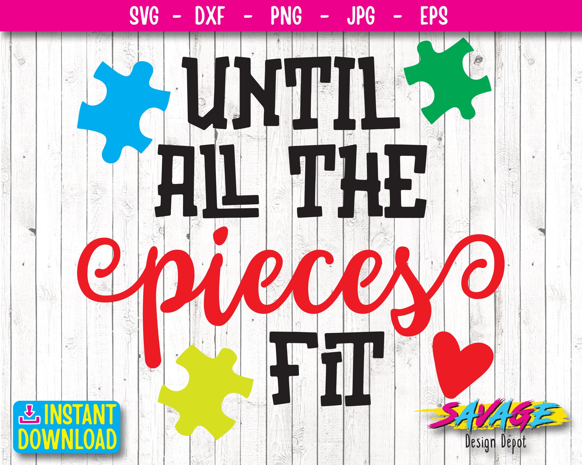 Autism awareness SVG cut file Until all the Pieces Fit SVG | Etsy