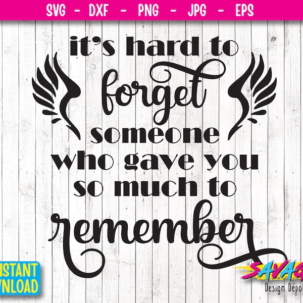 It’s Hard to Forget Someone Who Gave Us so Much to Remember - Etsy