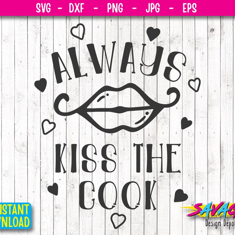 Kiss the Cook Svg - Etsy