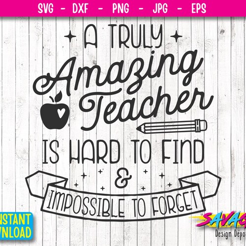 Teacher SVG Cut File PNG Truly Amazing Teacher Hard to Find - Etsy