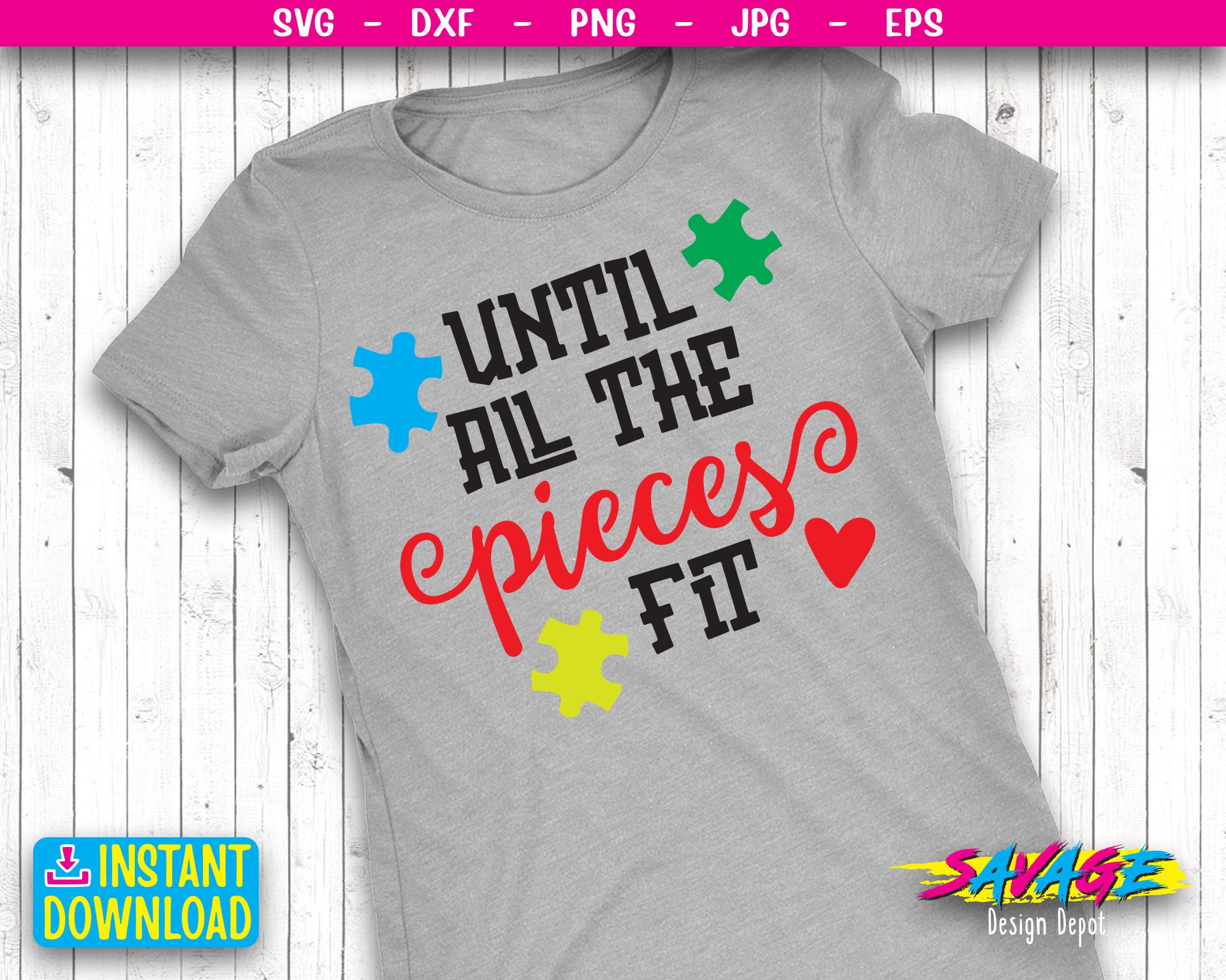Autism awareness SVG cut file Until all the Pieces Fit SVG | Etsy