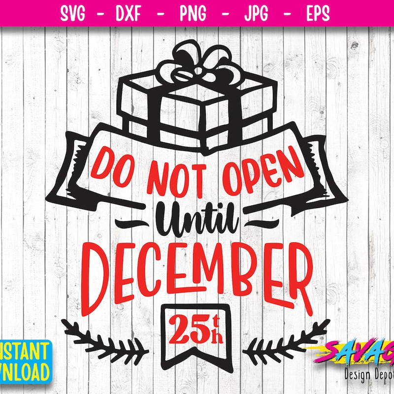 Do Not Open Until - Etsy