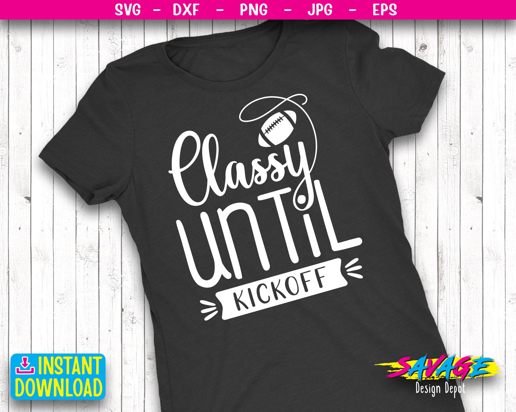 Football Svg Classy Until Kickoff Svg Football Mom Svg - Etsy Canada