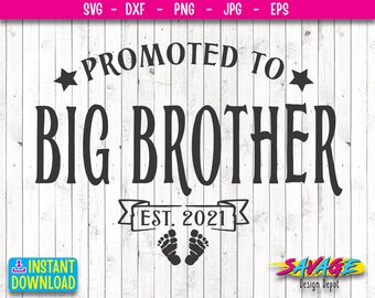 Promoted to Big Brother SVG, Big Brother SVG, Big Brother Cut File, Big ...
