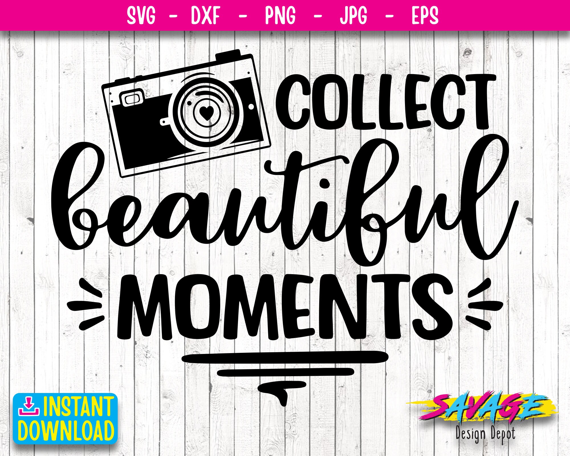 Photography SVG Collect Beautiful moments svg Camera | Etsy
