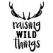 Raising Wild Things | Parenting Cricut SVG | Commerical Use - Etsy