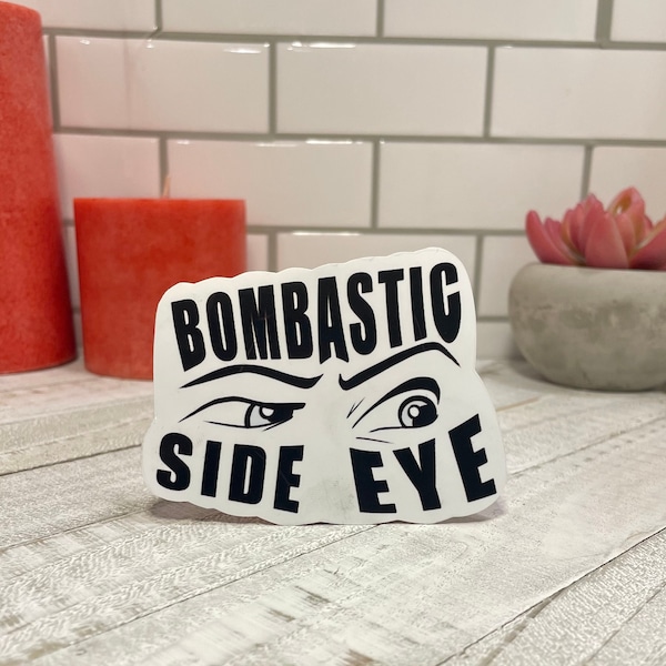Bombastic Side Eye Sticker - Etsy