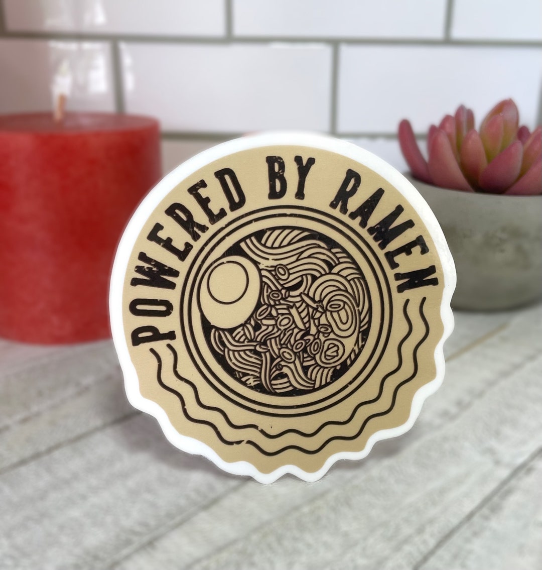 Funny Ramen Sticker Powered by Ramen - Etsy