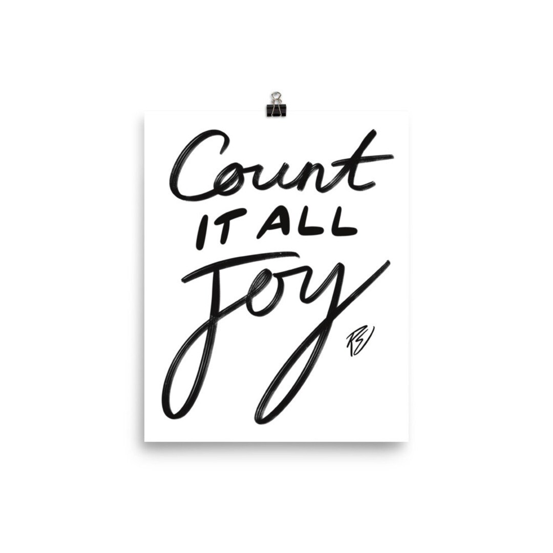 Count It All Joy - 8 X 10 Art Print - Etsy