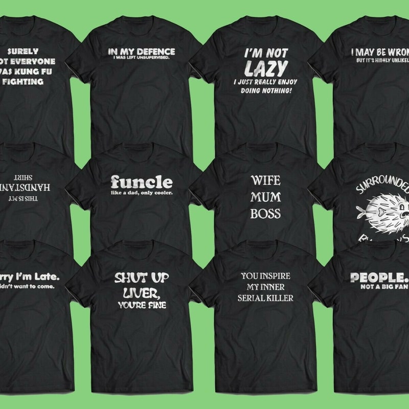 Funny T Shirt Slogan - Etsy