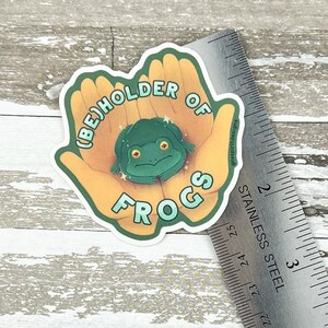 A (be)holder of Frogs ~ 3" Vinyl Sticker ~ Sticker for Water Bottle ...