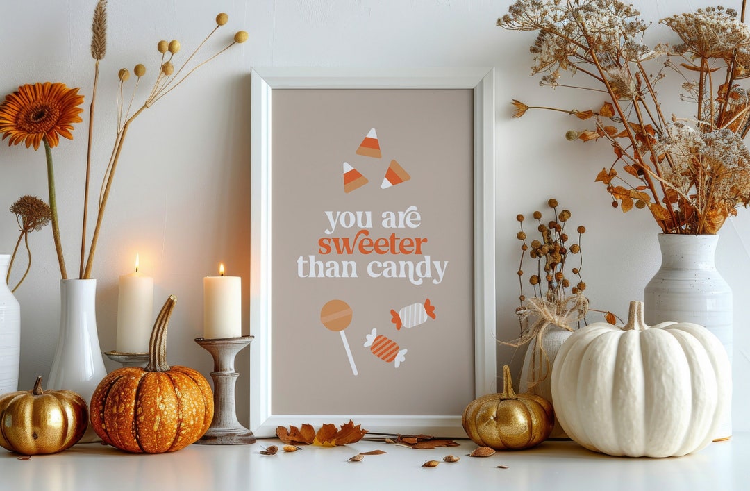 You Are Sweeter Than Candy Nursery & Kids Room Print Halloween Candy ...