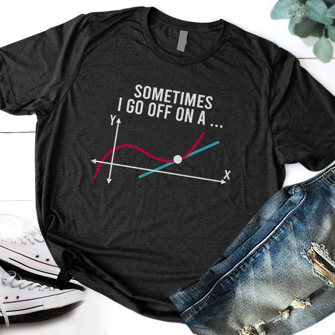 Math Shirt, Math Teacher Gift, Math Geek, Nerd Shirt, Funny Math Shirt ...