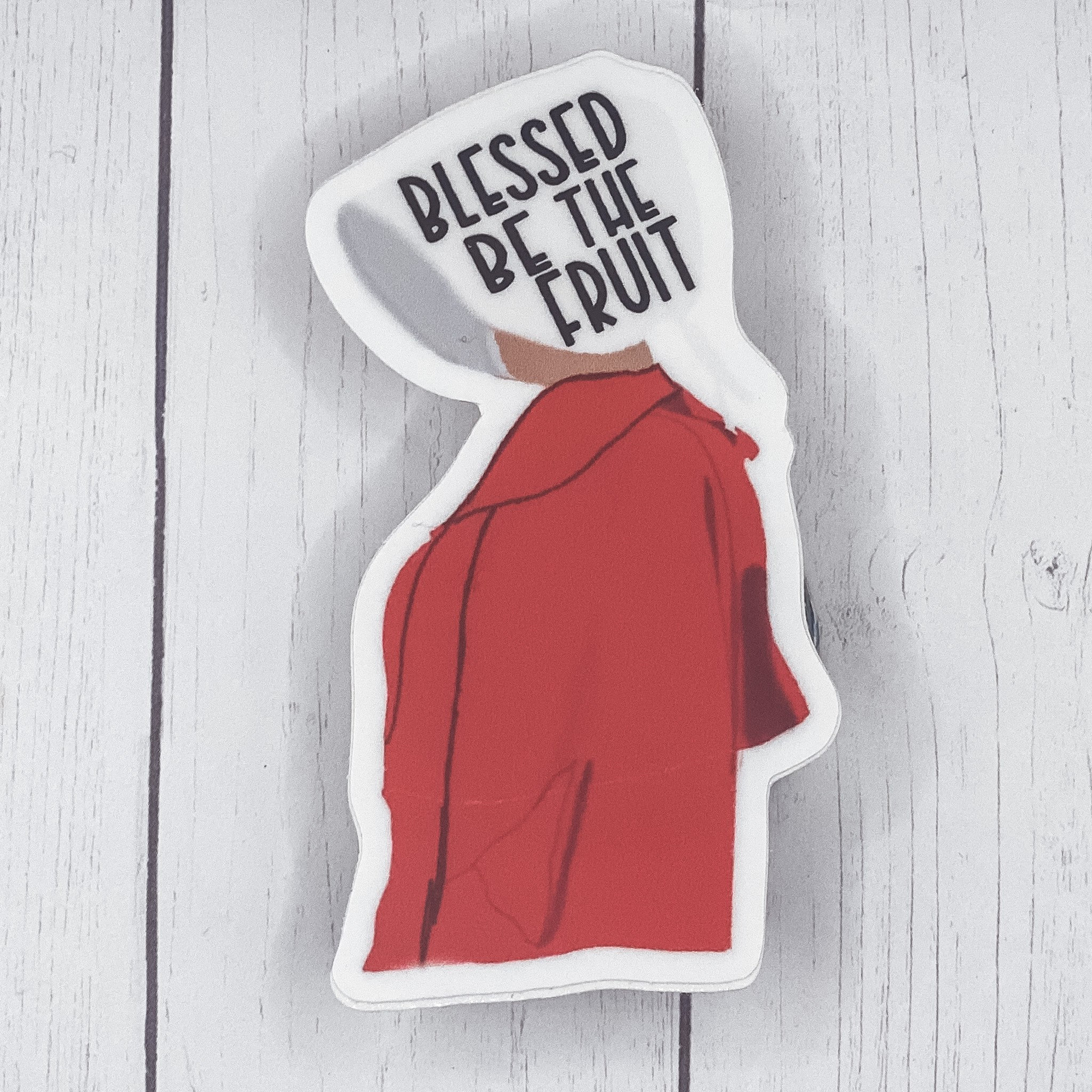 Handmaids Tale Blessed Be the Fruit Sticker Hulu Sticker Tv - Etsy UK
