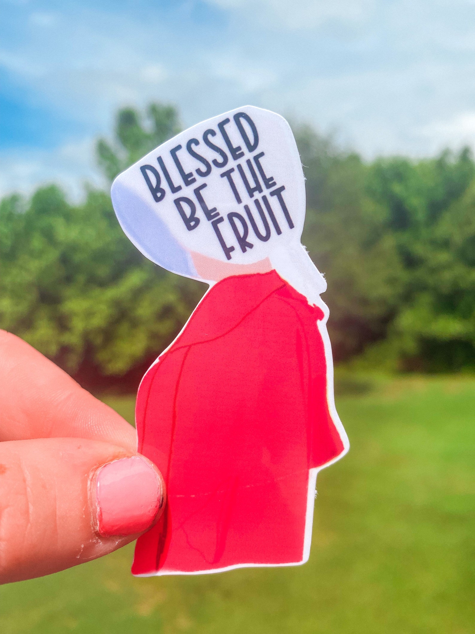Handmaids Tale Blessed Be the Fruit Sticker Hulu Sticker Tv - Etsy UK
