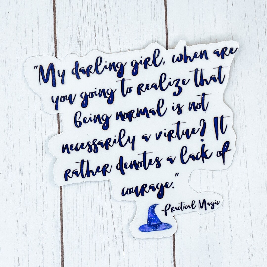 Waterproof Practical Magic Sticker, My Darling Girl Quote Sticker ...