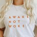 Awake Not Woke, Conservative Women's Tee, Anti-woke Shirt, Stay Woke ...