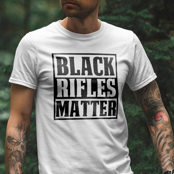 Black Rifles Matter Shirt - Etsy