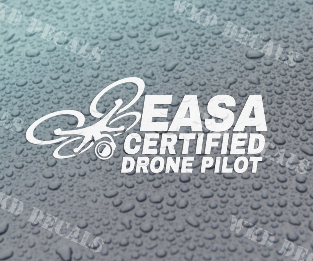EASA Certified Drone Pilot - Drone, Case Sticker, Vehicle Decal, UAV ...