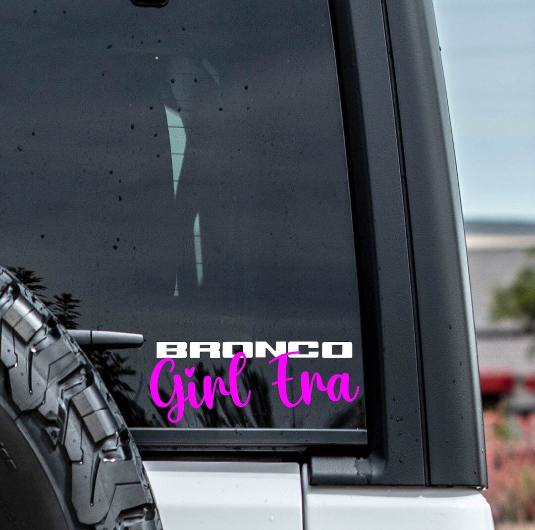 Bronco Girl Era Vinyl Window Decal Sticker. - Etsy