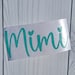 Mimi Vinyl Window Decal Sticker. - Etsy